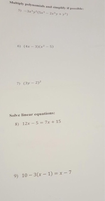 Solved Multiply polynomials and simplify if possible: -3x^3 | Chegg.com