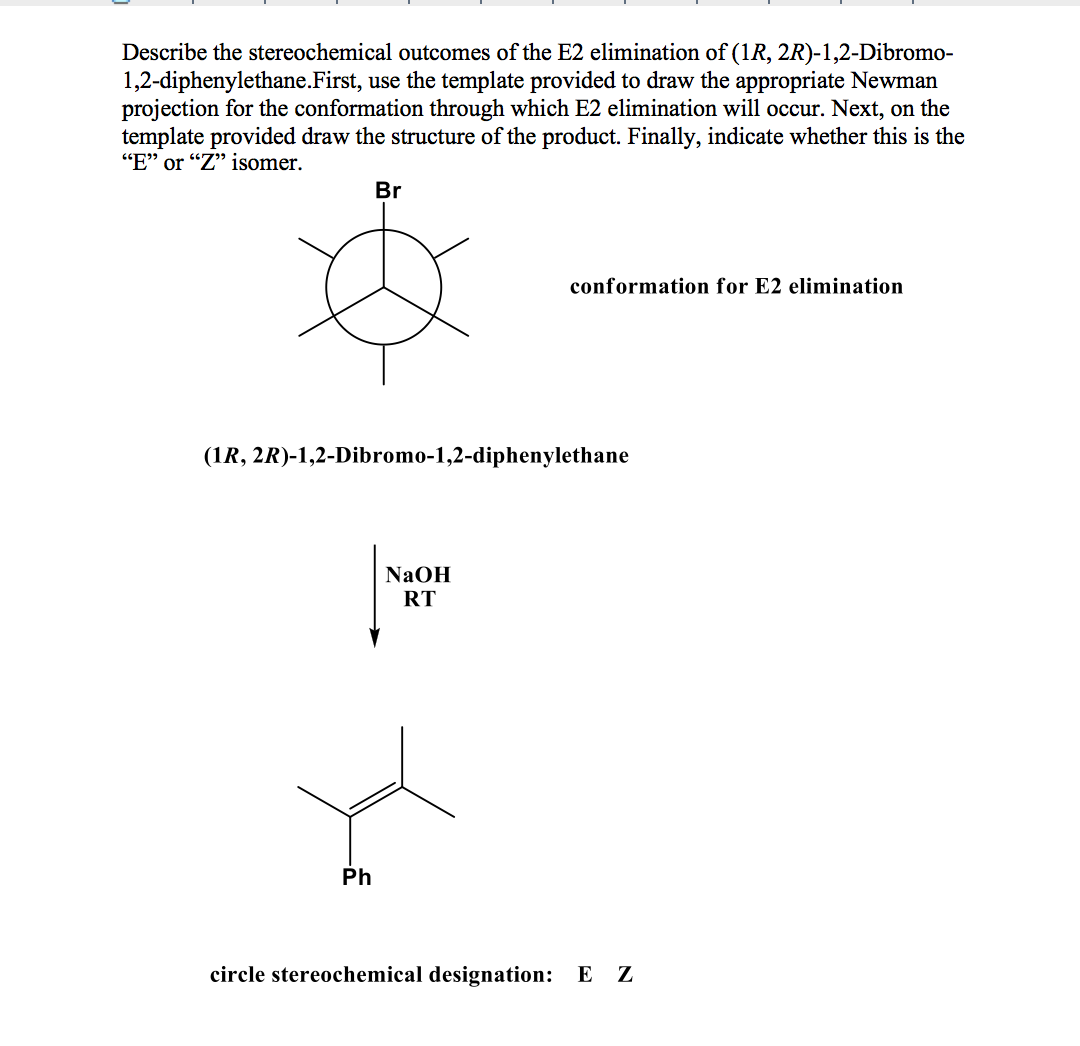 Solved Describe the stereochemical outcomes of the E2 | Chegg.com