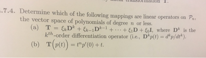 Solved Determine which of the following mappings are linear | Chegg.com