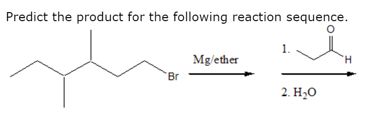 Solved Predict the product for the following reaction | Chegg.com