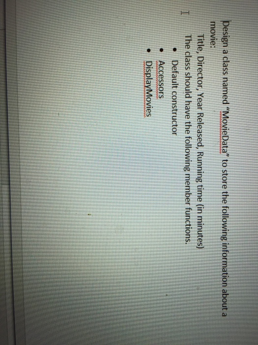 Solved Design a class named "MovieData" to store the | Chegg.com