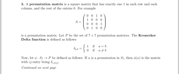 Solved 3. A permutation matrix is a square matrix that has | Chegg.com