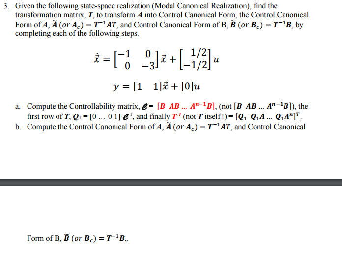 Solved Given The Following State Space Realization Modal