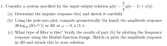 Solved 1. Consider a system specified by the input-output | Chegg.com