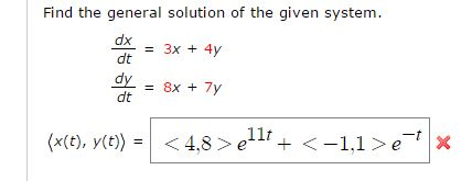 Solved Find the general solution of the given system. dx/dt | Chegg.com