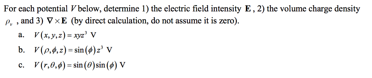 Solved For each potential V below, determine 1) the electric | Chegg.com