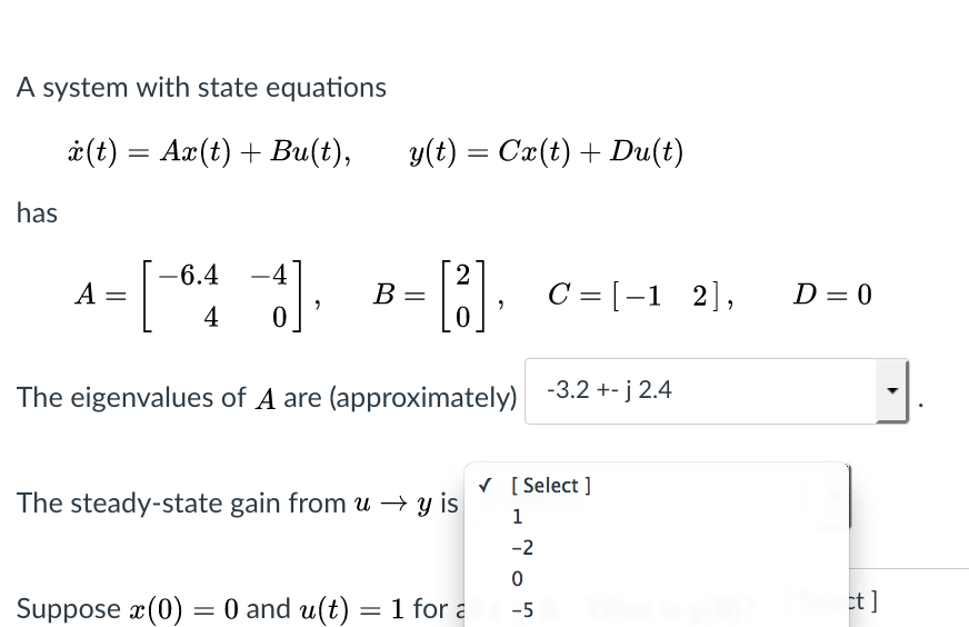 Solved How to find the steady state gain fro u to y ? and | Chegg.com