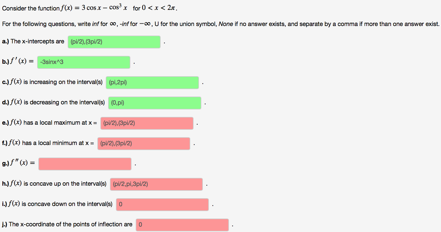 Solved Considerthe function f(x) = 3 cosx - cos3 x for 0