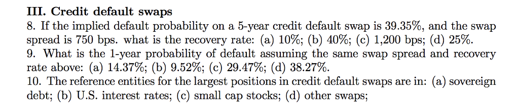 Solved III. Credit default swaps 8. If the implied default | Chegg.com