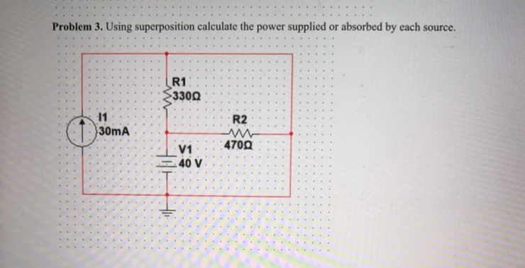 Solved 3. Using superposition calculate the power supplied | Chegg.com