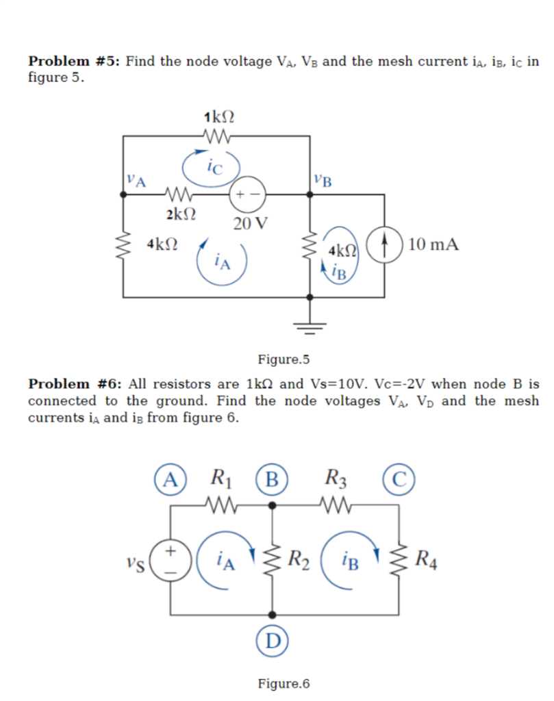 Solved Problem #5: Find the node voltage VA, VB and the mesh | Chegg.com