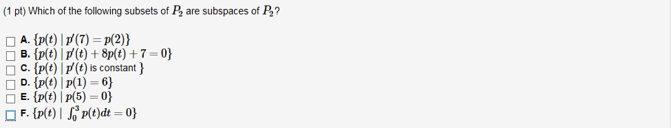 Solved Which of the following subsets of P 2 are subspaces | Chegg.com