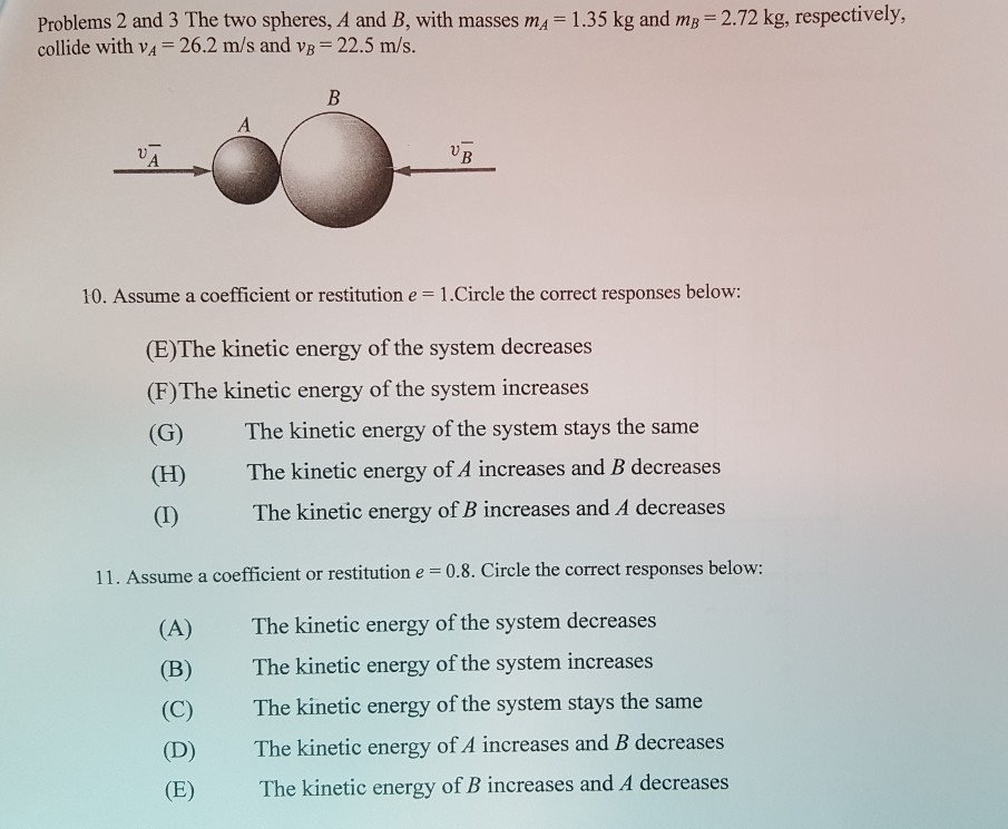 Solved Problems 2 and 3 The two spheres, A and B, with | Chegg.com