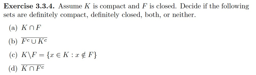 Solved Exercise 3.3.4. Assume K is compact and F is closed. | Chegg.com