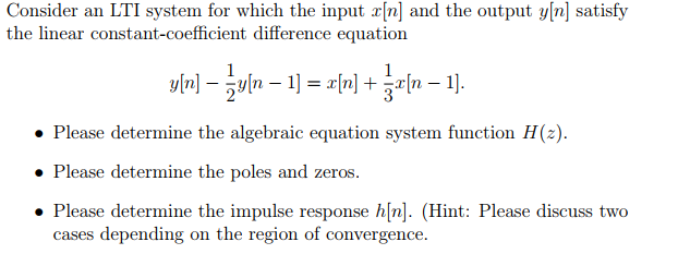 Solved Consider an LTI system for which the input r[n] and | Chegg.com