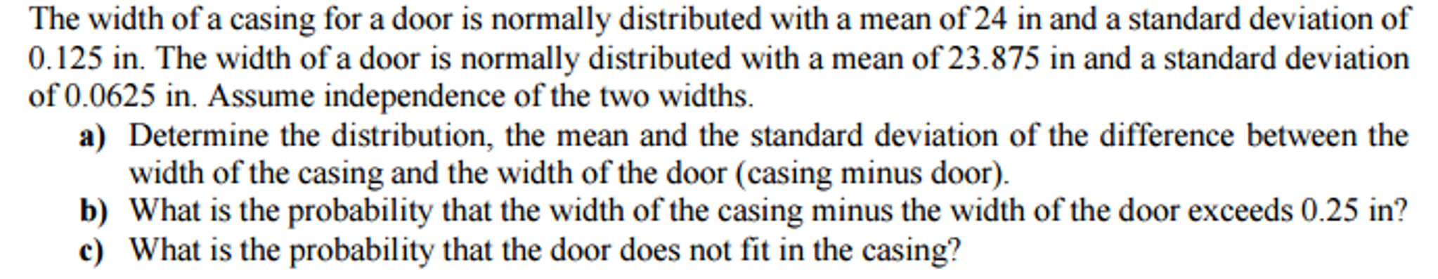 Solved The width of a casing for a door is normally | Chegg.com