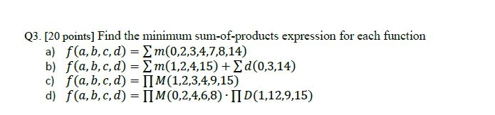 Solved Q3. [20 points] Find the minimum sum-of-products | Chegg.com