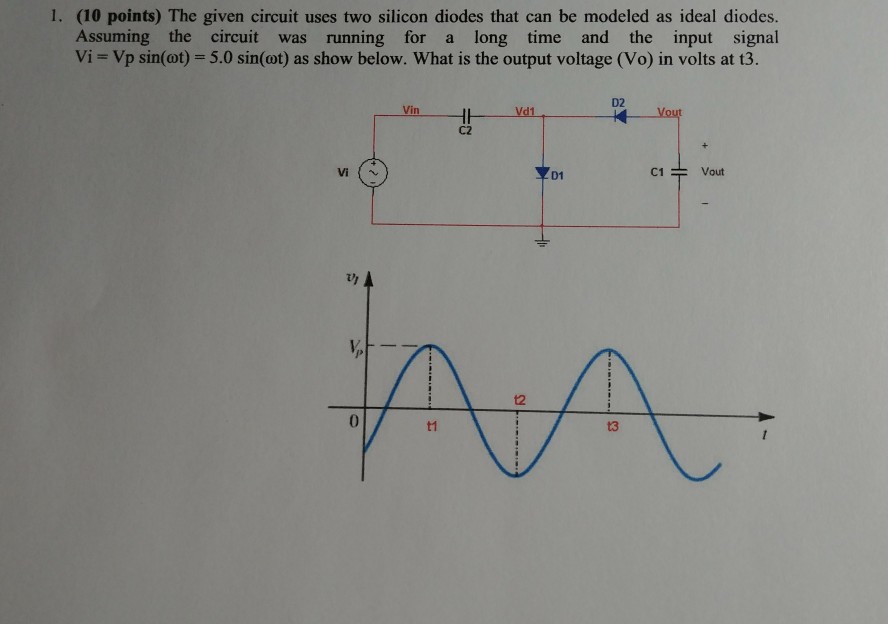 Solved 1. (10 points) The given circuit uses two silicon | Chegg.com