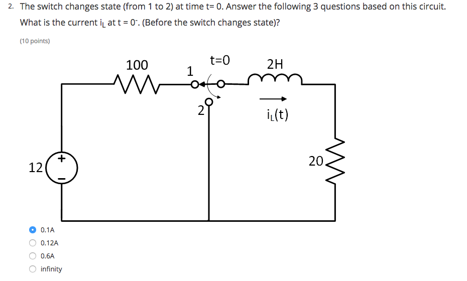 Solved 2. The switch changes state (from 1 to 2) at time t- | Chegg.com