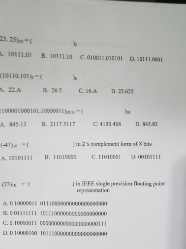 Solved (23.25)_10 = ()_2 10111.01 10111.10 010011.010101 | Chegg.com