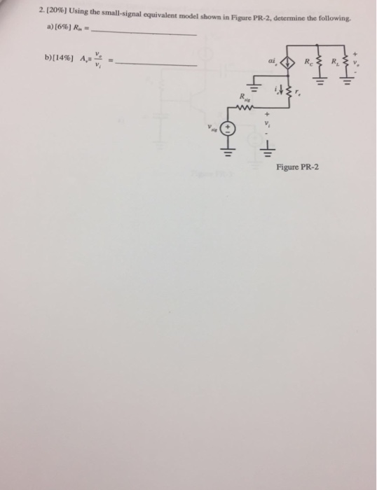 Solved Using the small-signal equivalent model shown in | Chegg.com