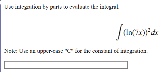 Solved Use integration by parts to evaluate the integral. | Chegg.com