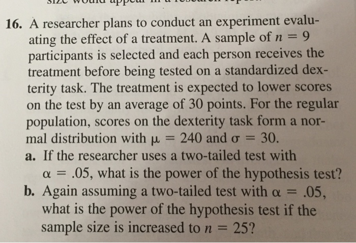 Solved A researcher plans to conduct an experiment | Chegg.com
