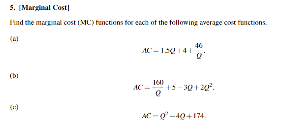 Solved 5·[Marginal Cost] Find the marginal cost (MC) | Chegg.com