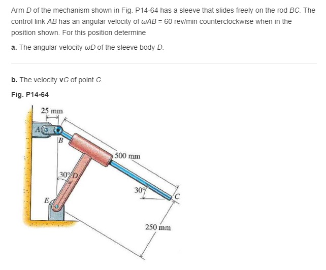 Solved Arm D of the mechanism shown in Fig. P14-64 has a | Chegg.com