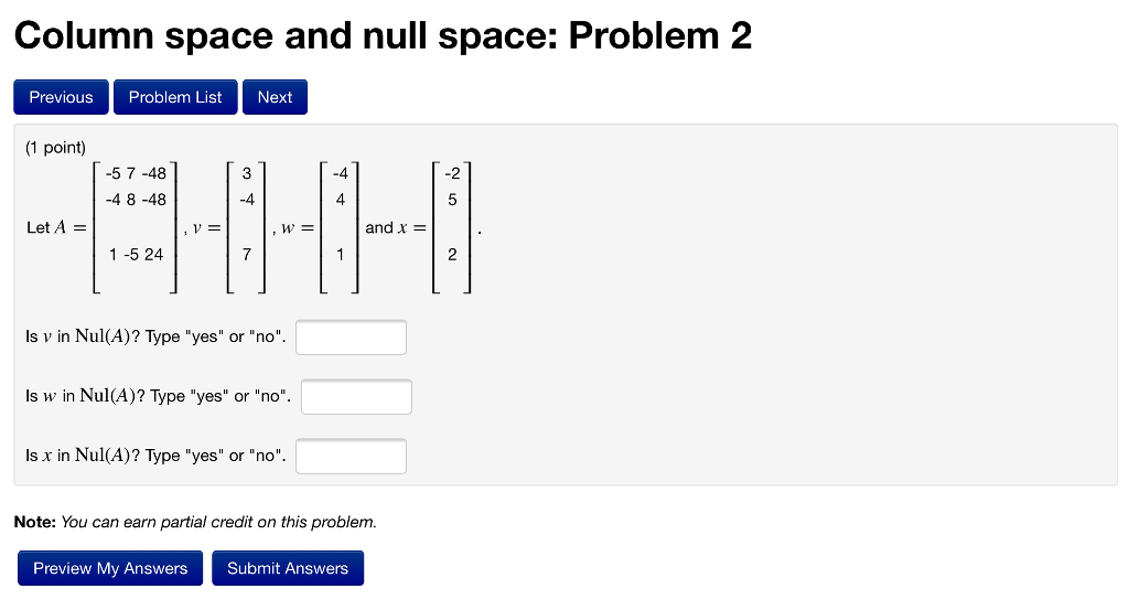 Solved Column space and null space: Problem 2 Previous | Chegg.com