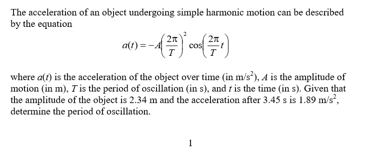 Solved The acceleration of an object undergoing simple | Chegg.com