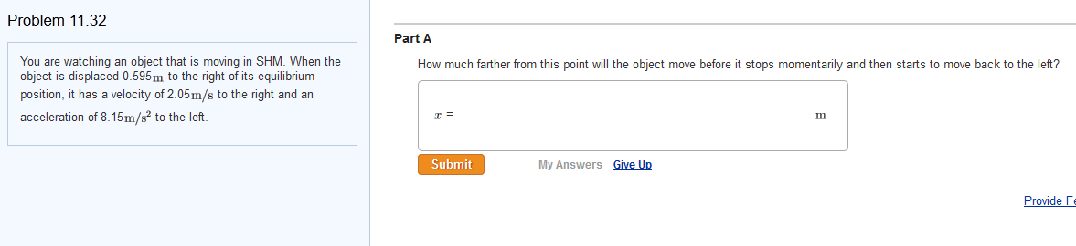 Solved You are watching an object that is moving in SHM. | Chegg.com