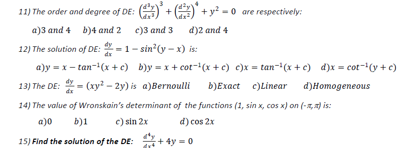 Solved The order and degree of DE: (d^3 y/dx^3)^3 + (d^2 | Chegg.com