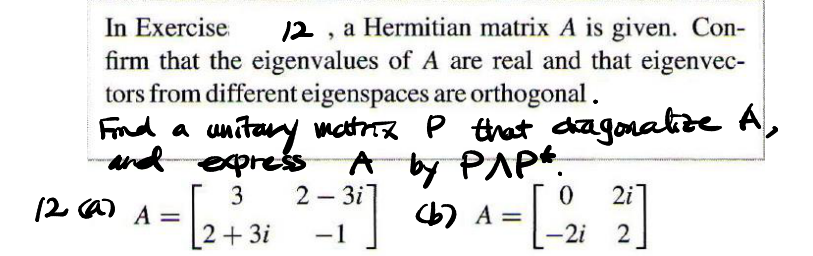 Solved In Exercise 2, a Hermitian matrix A is given. Con- | Chegg.com