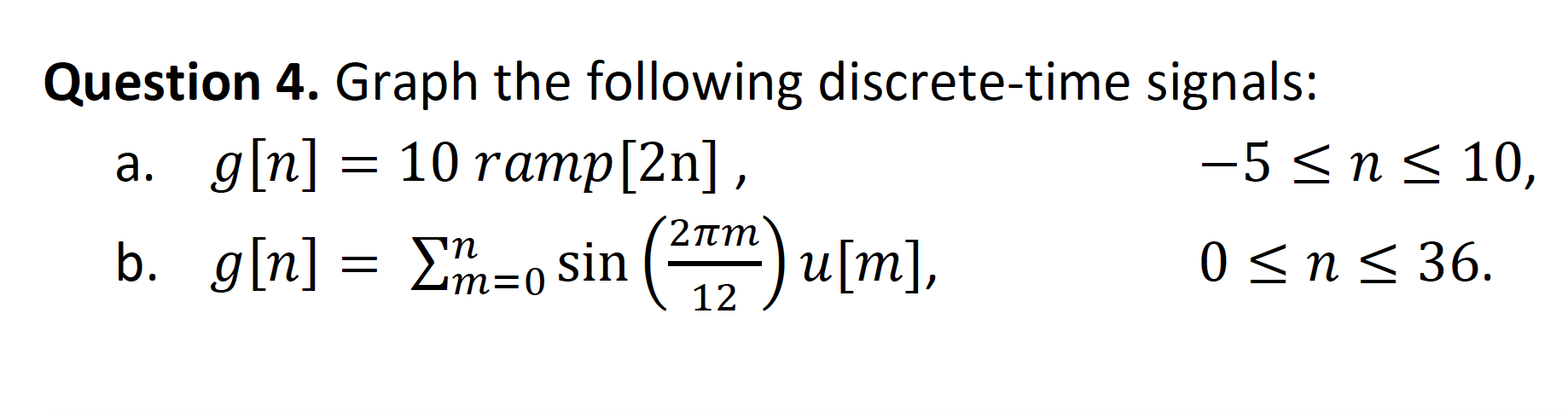 Graph the following discrete-time signals: g[n] = 10 | Chegg.com