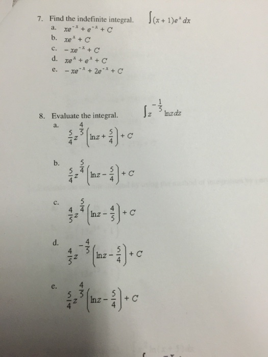 Solved Find the indefinite integral. integral (x + 1)e^x dx | Chegg.com