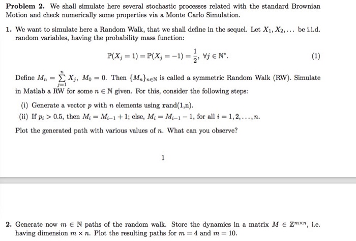 Solved Problem 2. We shall simulate here several stochastic | Chegg.com