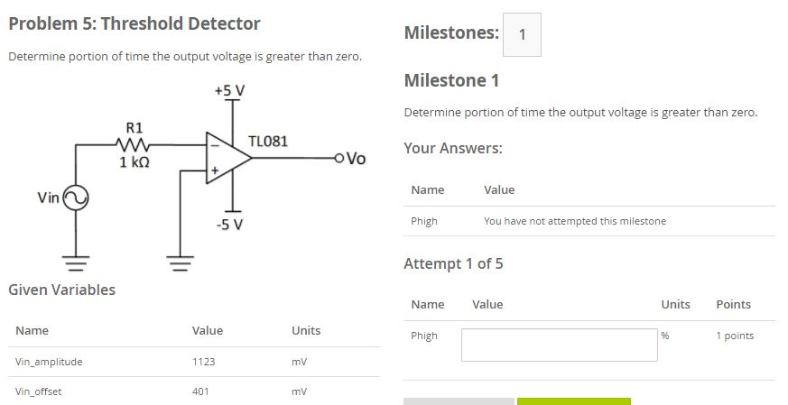 Solved Problem 5: Threshold Detector Milestones:1 Milestone | Chegg.com