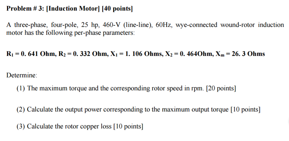 Solved A three-phase, four-pole, 25 hp, 460-V (line-line), | Chegg.com