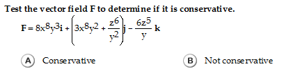Solved Test the vector field F to determine if it is | Chegg.com