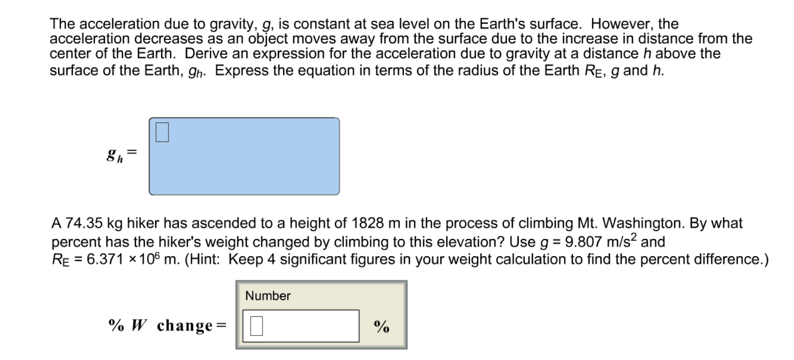 Solved The Acceleration Due To Gravity G Is Constant At