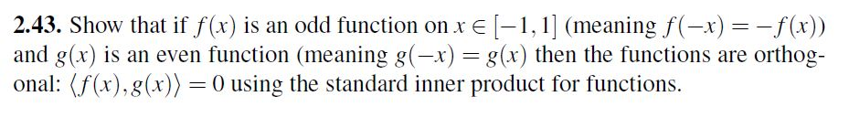 Solved Show that if f(x) is an odd function on x elementof | Chegg.com