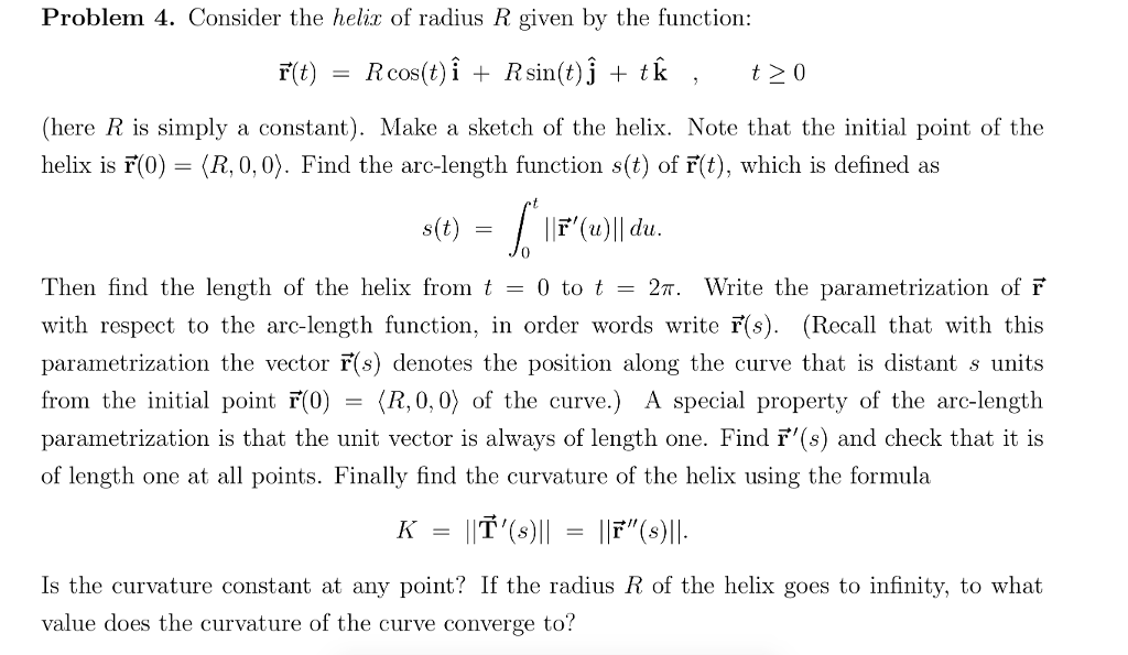 Solved Problem 4. Consider the heliz of radius R given by | Chegg.com