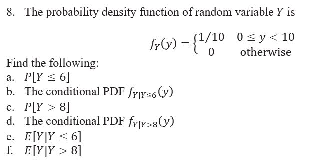 Solved 8. The probability density function of random | Chegg.com