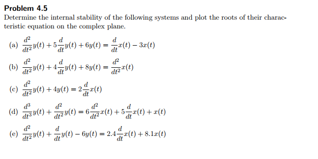 Solved Problem 4.5 Determine the internal stability of the | Chegg.com