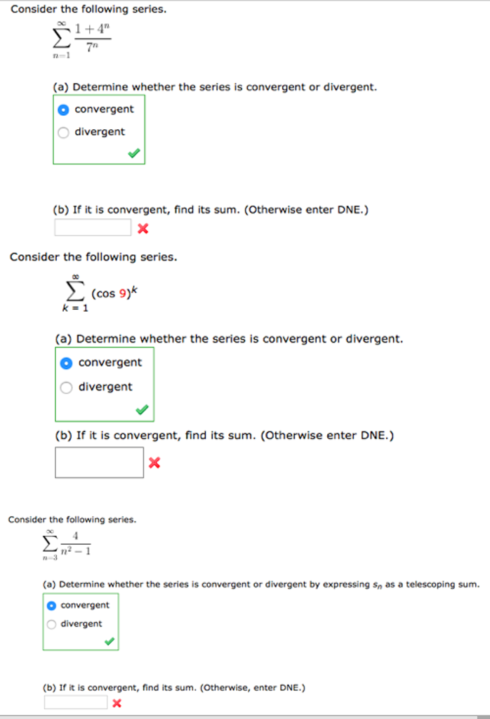 Solved Consider the following series. sigma_n = 1^infinity | Chegg.com
