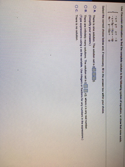 Solved Use Gaussian elimination to find the complete | Chegg.com