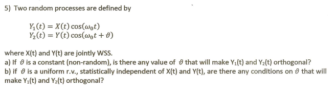 5) Two random processes are defined by Y1(t) = | Chegg.com
