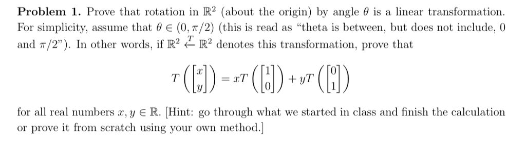 Solved Problem I. Prove that rotation in R2 (about the | Chegg.com