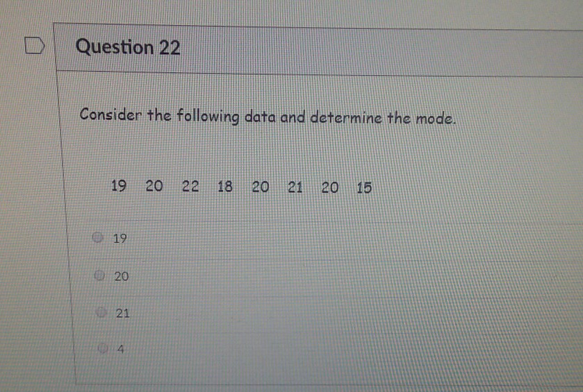 Solved Question 22 Consider the following data and determine | Chegg.com